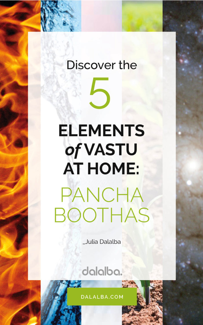 Discover the 5 elements of Vastu at home: Pancha Boothas | Dalalba